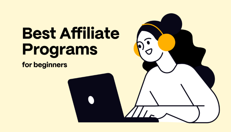 12+ Best Affiliate Programs for Beginners in 2025 [High-Paying ...