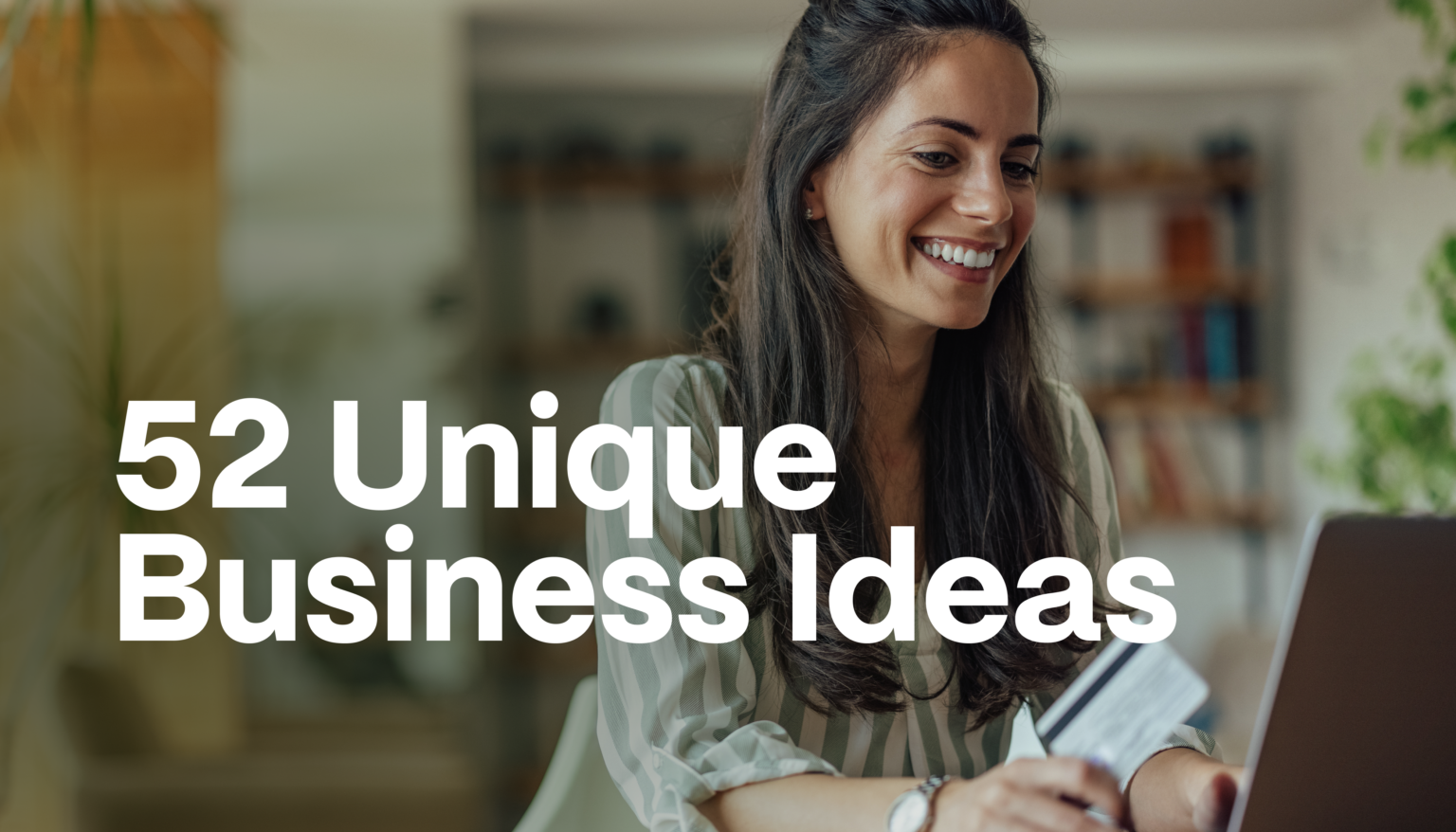 52 Unique Business Ideas to Start in 2025 - Nichehacks