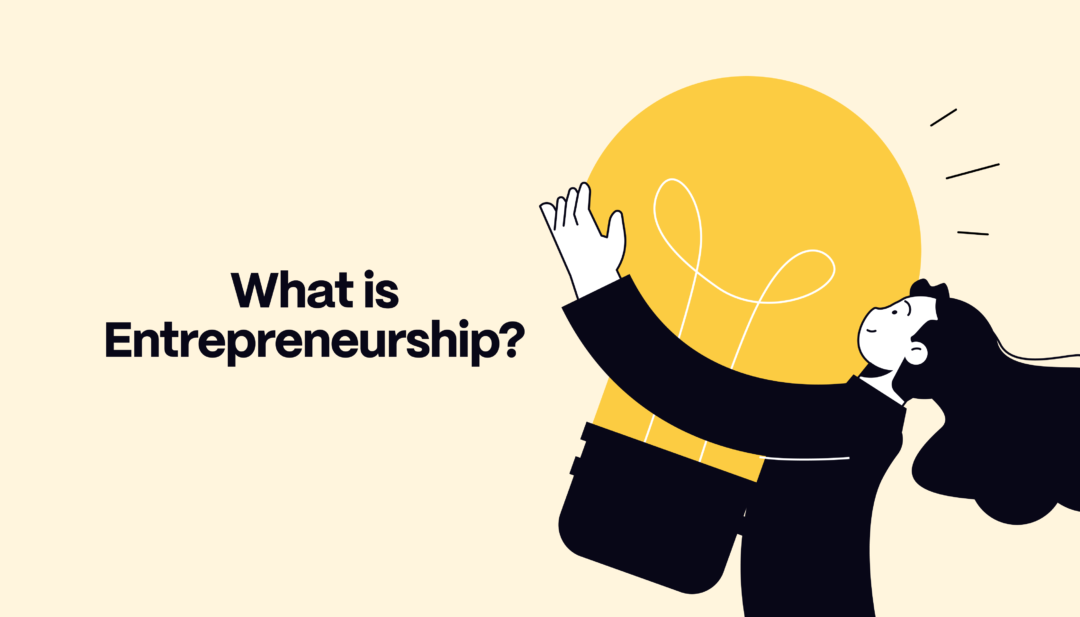 What Is Entrepreneurship? (2025 Guide) - Nichehacks